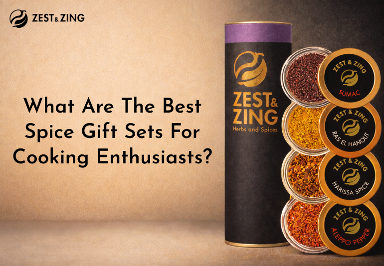 Top Spice Gift Sets Every Cooking Enthusiast Will Love - Zest and Zing